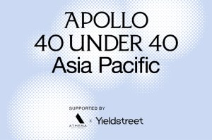 Introducing the Apollo 40 Under 40 Asia Pacific - Apollo Magazine